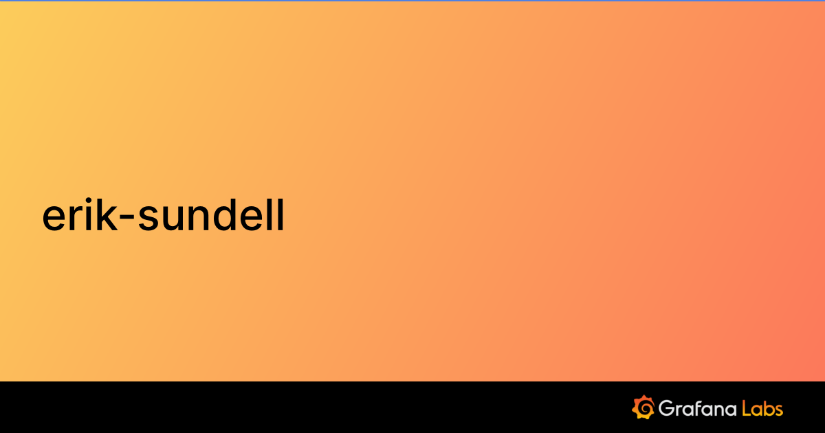 Blog author Erik Sundell | Grafana Labs