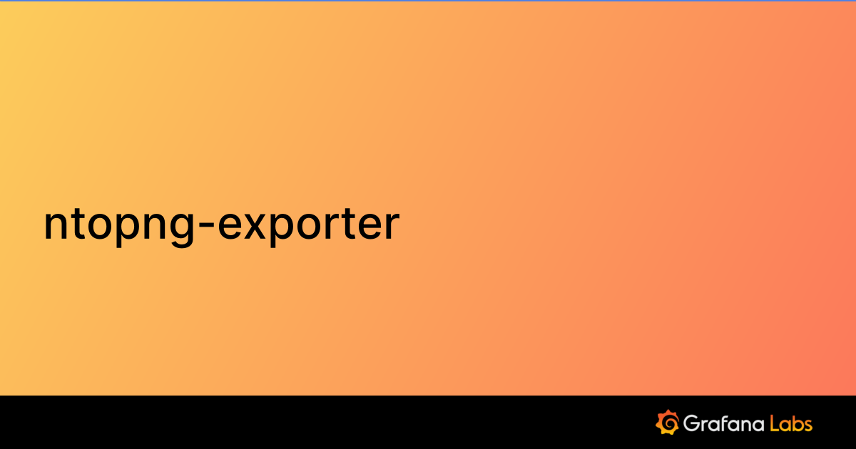 ntopng-exporter | Grafana Labs