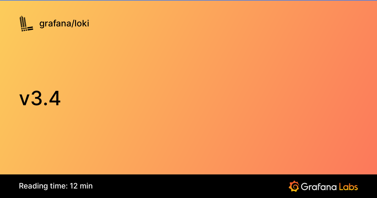 v3.4 | Grafana Loki documentation
