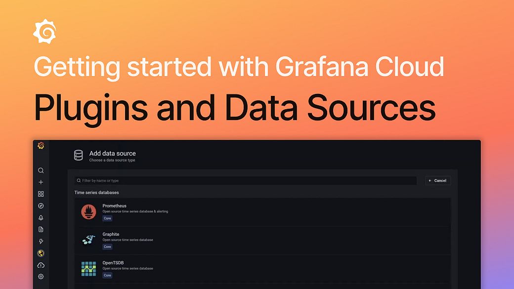 Getting Started with Grafana Cloud: Plugins and Data Sources | Grafana Labs