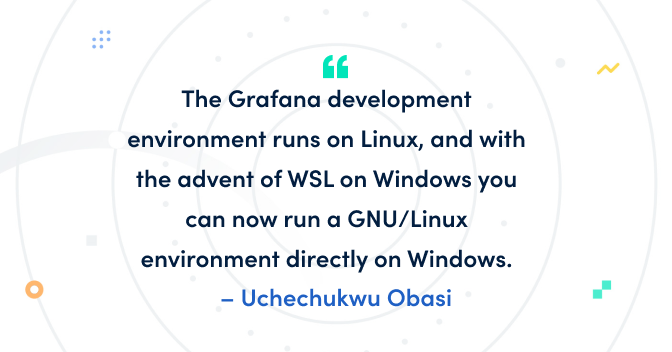 How to set up a Grafana development environment on a Windows PC using WSL | Grafana Labs