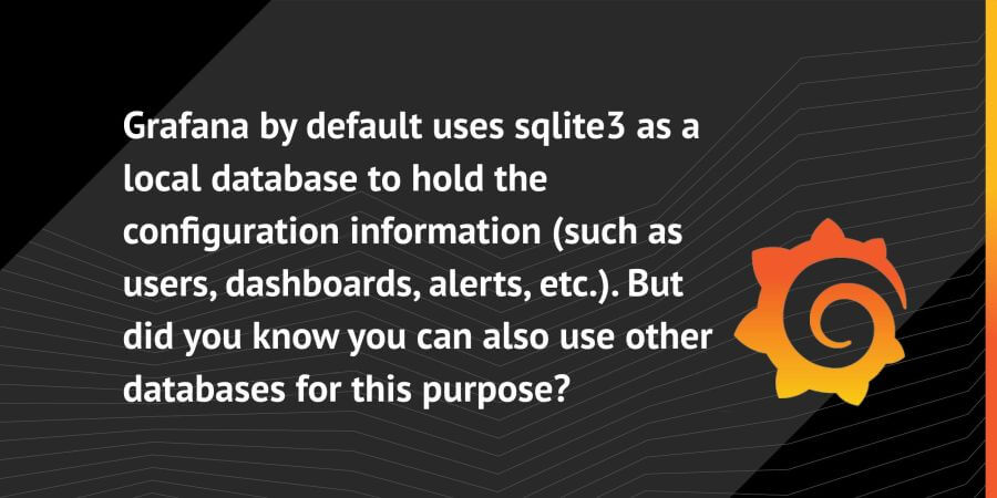 How to migrate your configuration database | Grafana Labs