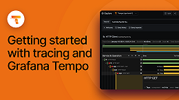 How To Get Started With Tracing And Grafana Tempo