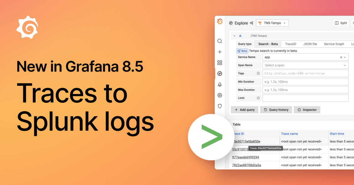 New in Grafana 8.5: How to jump from traces to Splunk logs | Grafana Labs